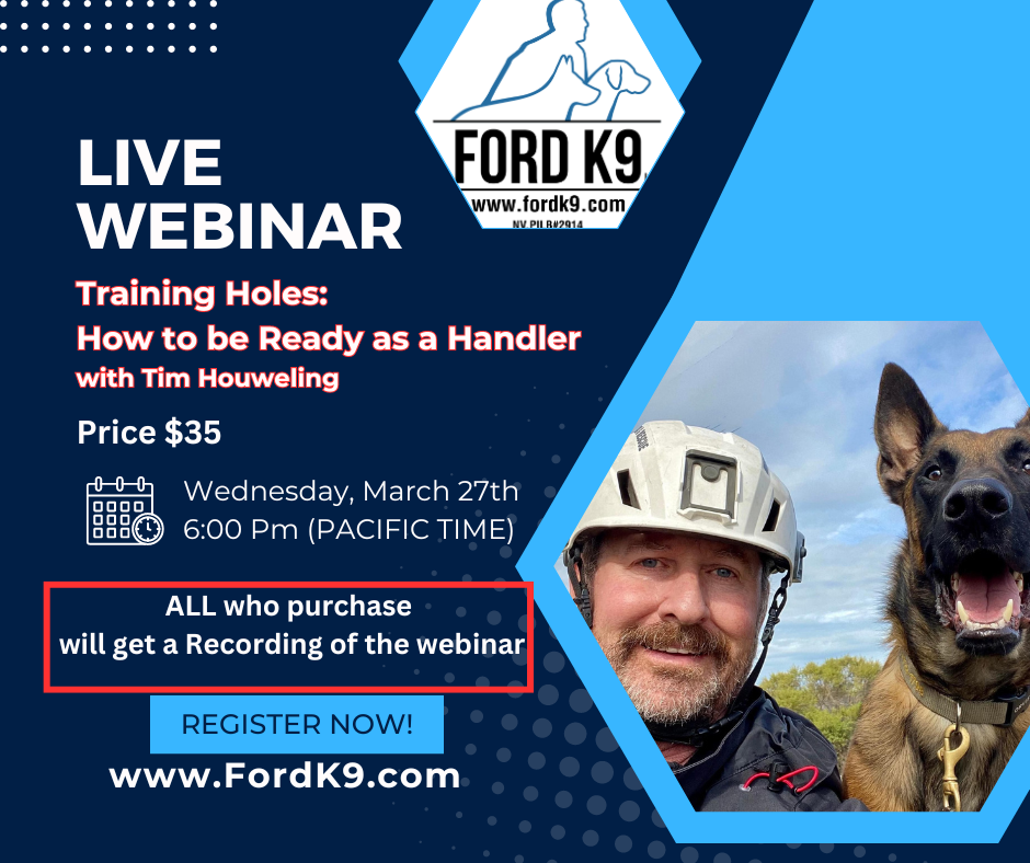 Training Holes: How to be Ready as a Handler - Ford K9